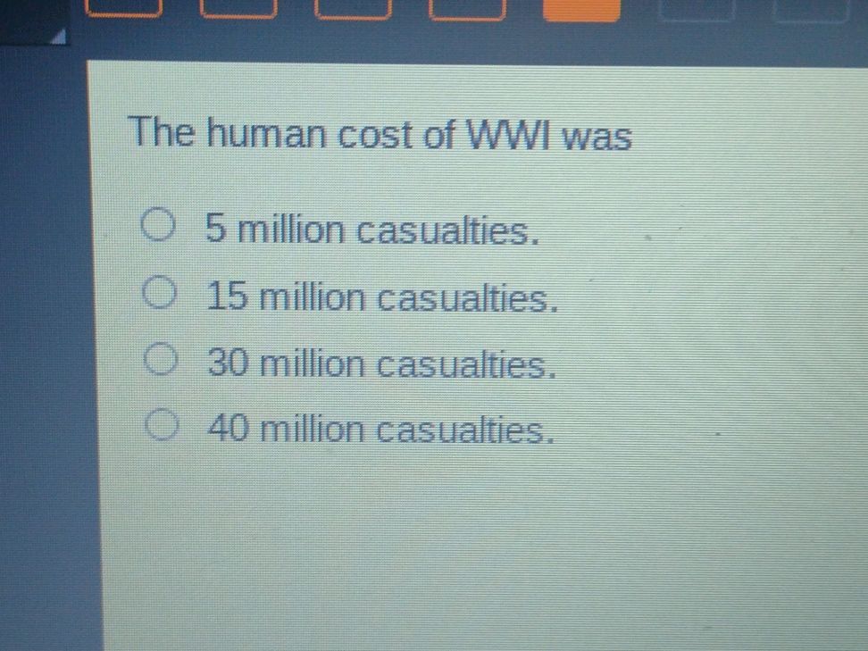 The human cost of WWI was 5 million | StudyX