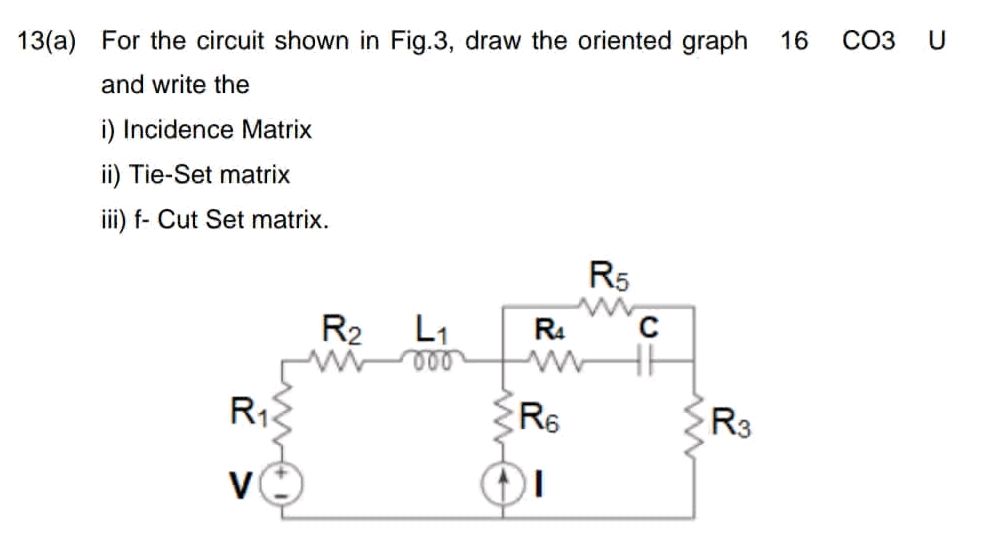 13(a) For the circuit shown in Fig.3, draw | StudyX