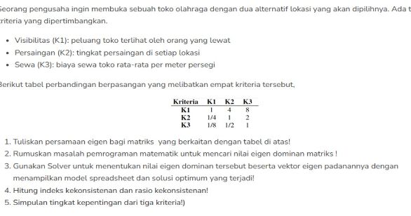 Berikut tabel perbandingan berpasangan yang | StudyX