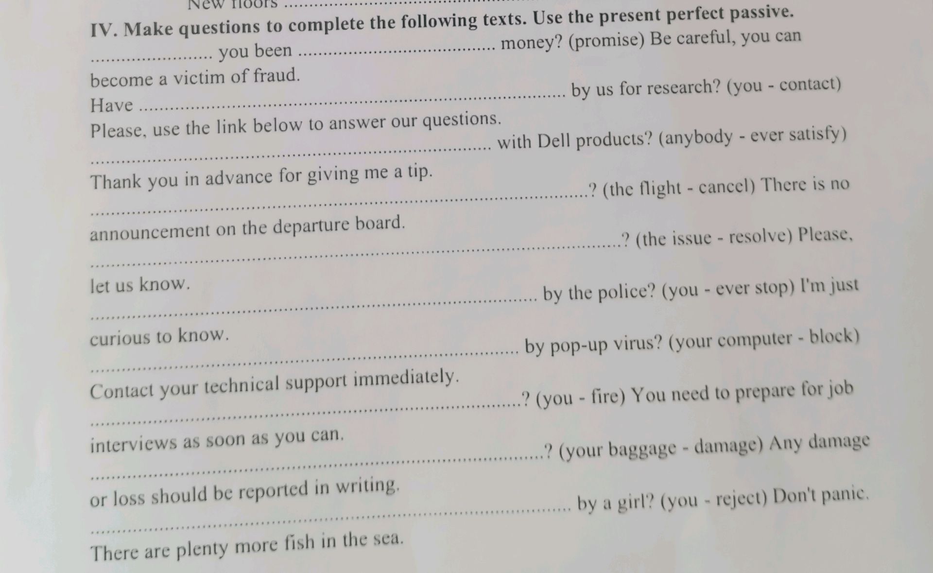 IV. Make questions to complete the following | StudyX