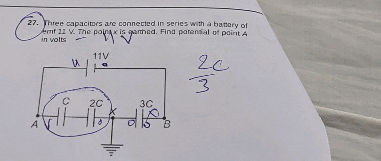 27. Three capacitors are connected in series | StudyX