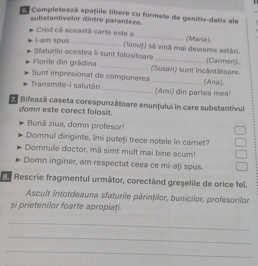 6. Completează spațiile libere cu formele de | StudyX