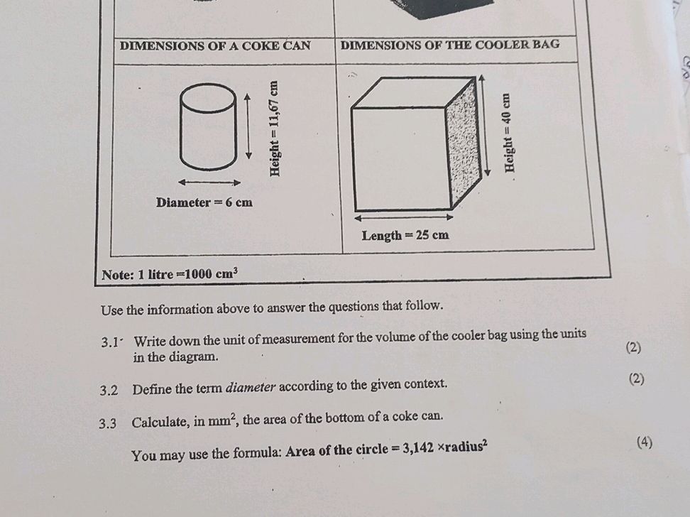 DIMENSIONS OF A COKE CAN Diameter = 6 cm | StudyX