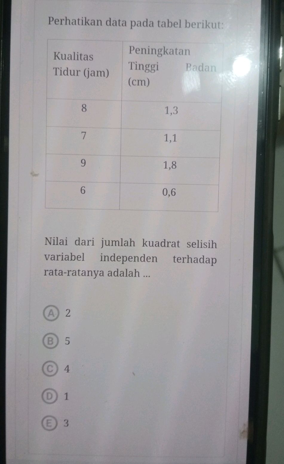 Perhatikan data pada tabel berikut: | | StudyX