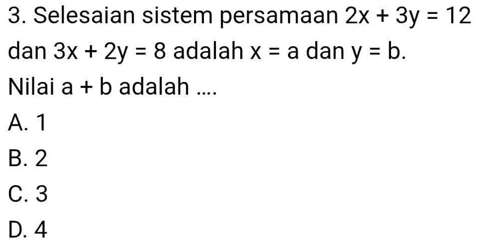 3. Selesaian sistem persamaan 2x + 3y = 12 | StudyX