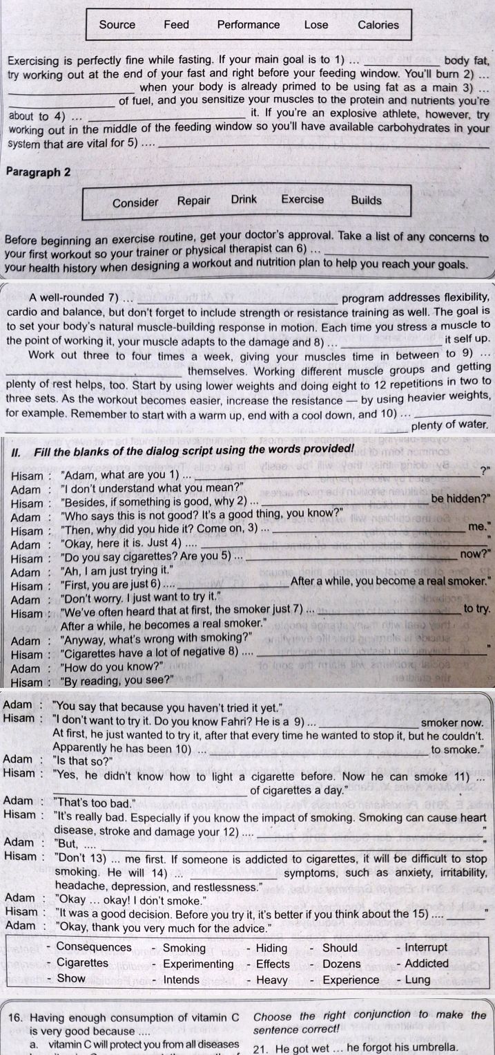 1. Exercising is perfectly fine while | StudyX