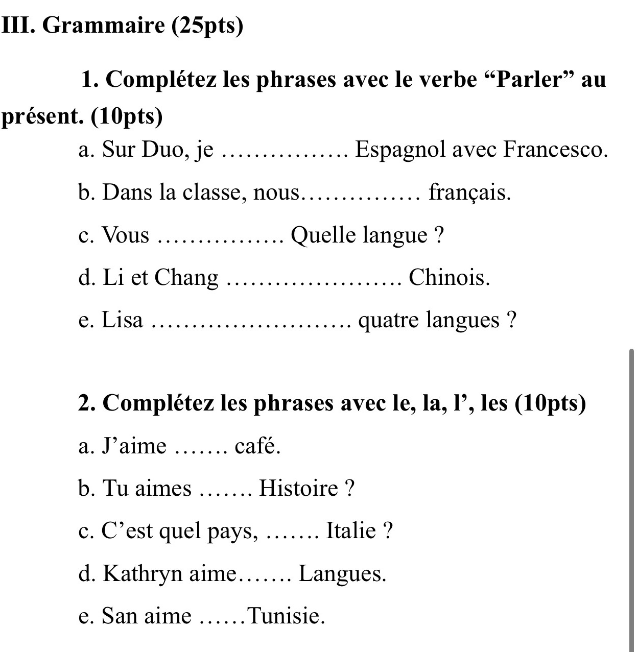 III. Grammaire (25pts) 1. Complétez les | StudyX