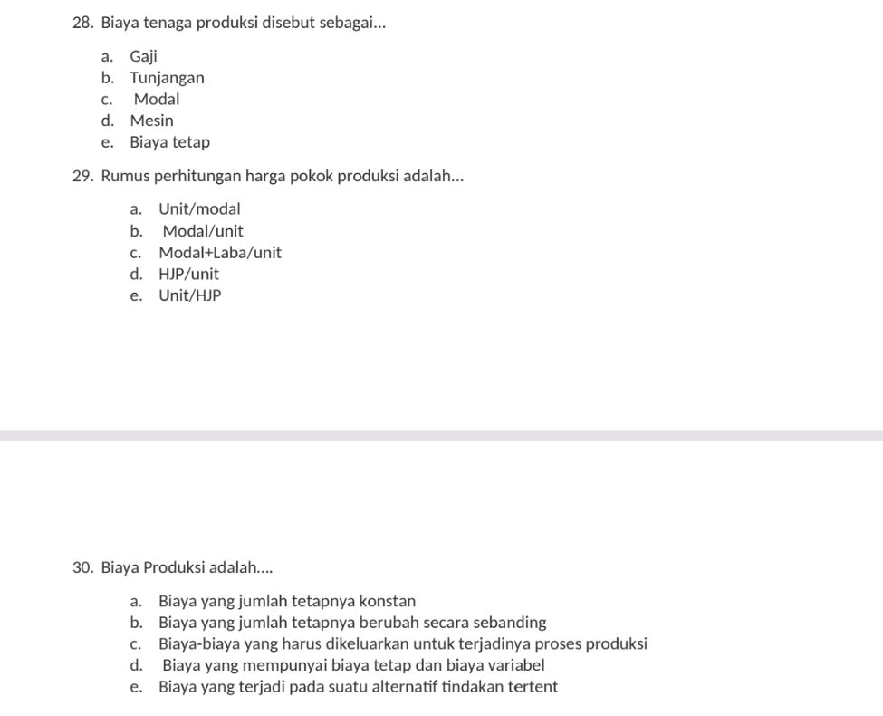 28. Biaya tenaga produksi disebut sebagai... | StudyX