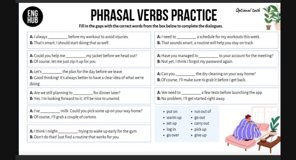 PHRASAL VERBS PRACTICE Fill in the gaps with | StudyX