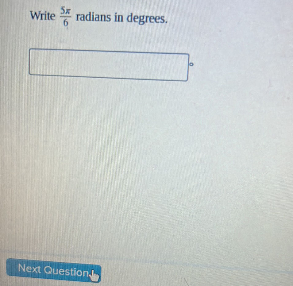 Convert Radians to Degrees: 5π/6 | StudyX