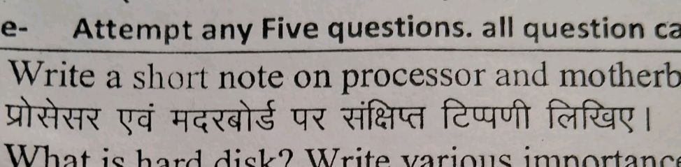 Write a short note on processor and | StudyX