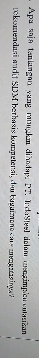 Apa saja tantangan yang mungkin dihadapi PT. | StudyX
