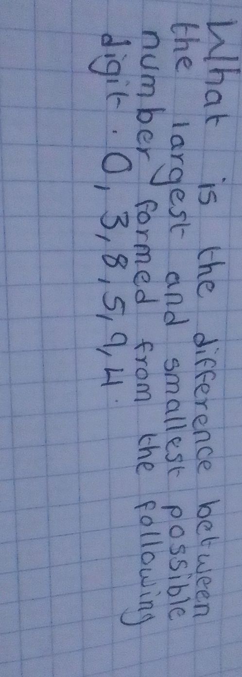 What is the difference between the largest | StudyX