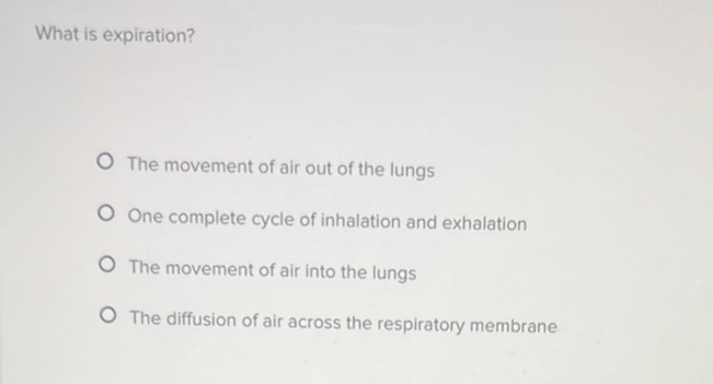 What is expiration? The movement of air | StudyX