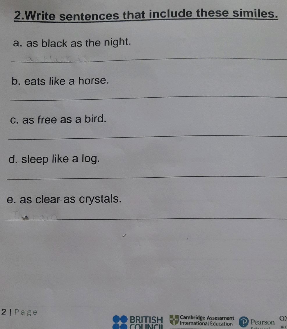 Write sentences that include these similes.