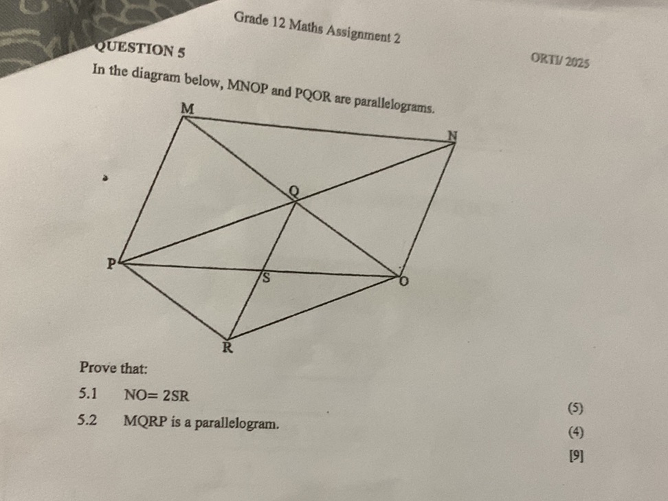 QUESTION 5 In the diagram below, MNOP and | StudyX