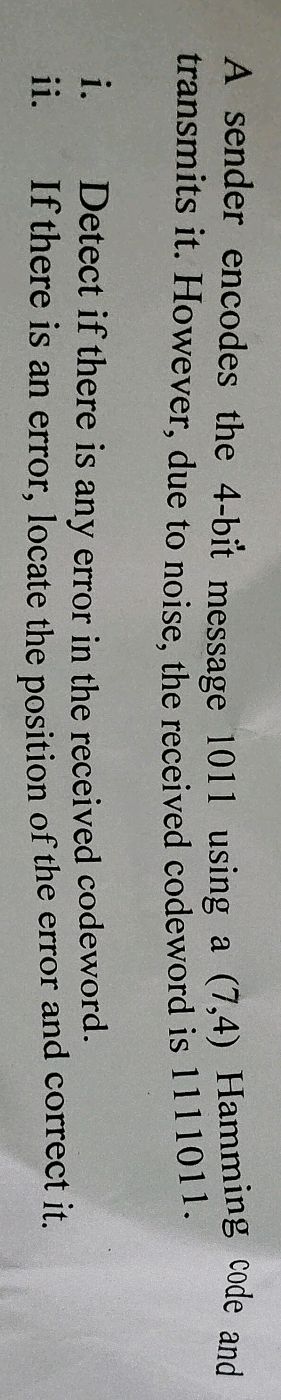 A sender encodes the 4-bit message 1011 | StudyX