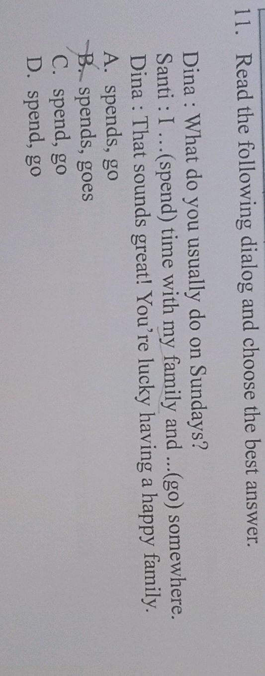 11. Read the following dialog and choose the | StudyX