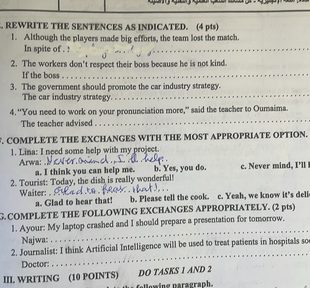 C. REWRITE THE SENTENCES AS INDICATED. (4 | StudyX