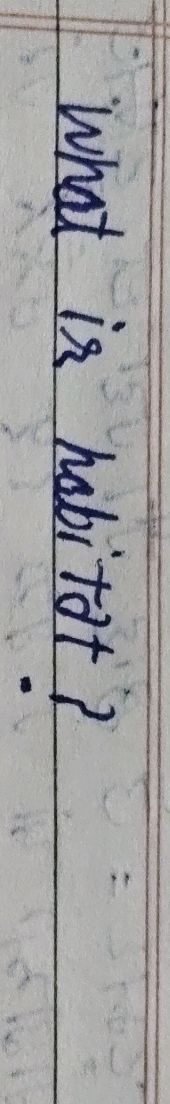 What is habit? | StudyX