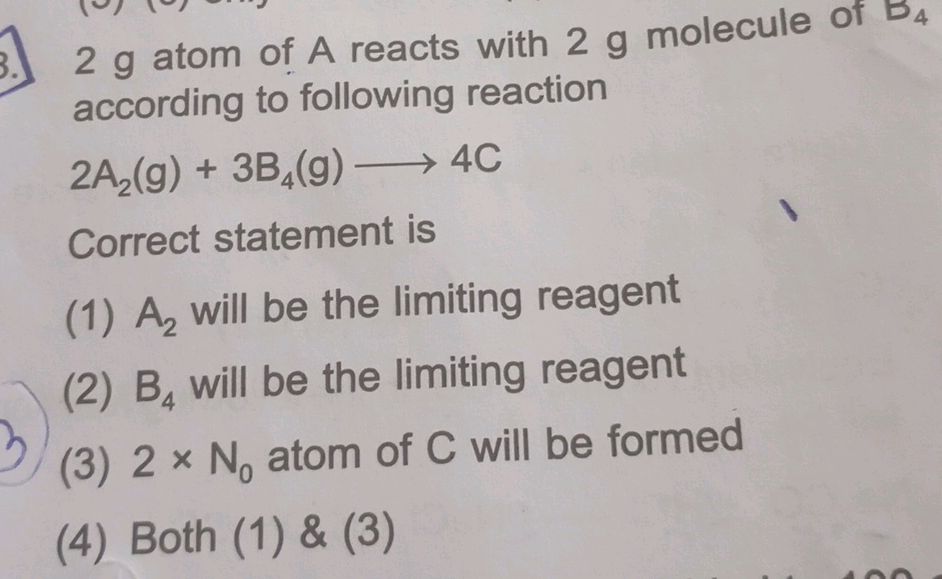 2 g atom of A reacts with 2 g molecule of B4