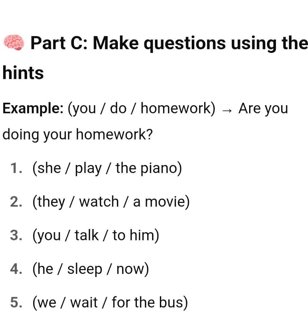 Part C: Make questions using the hints | StudyX