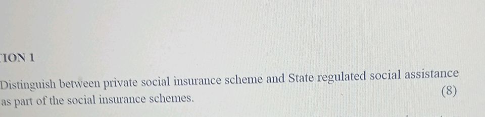 Distinguish between private social insurance | StudyX