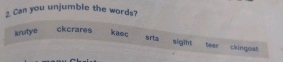 2. Can you unjumble the words? krutye | StudyX
