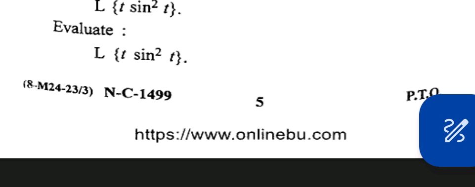 Laplace Transform of t sin^2(t) | StudyX