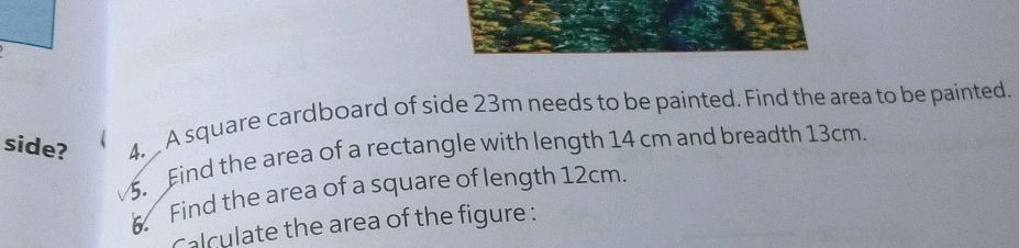 4. A square cardboard of side 23m needs to | StudyX