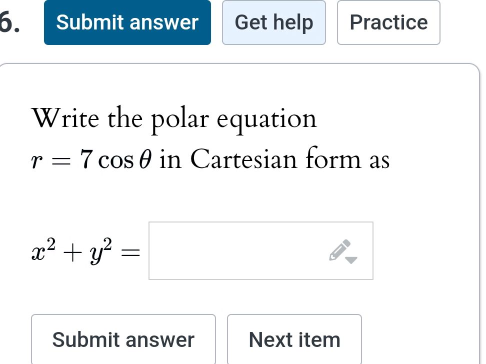 Write the polar equation $r = 7 ext{cos} $ | StudyX