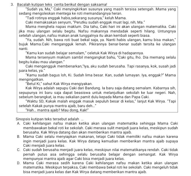 3. Bacalah kutipan teks cerita berikut | StudyX
