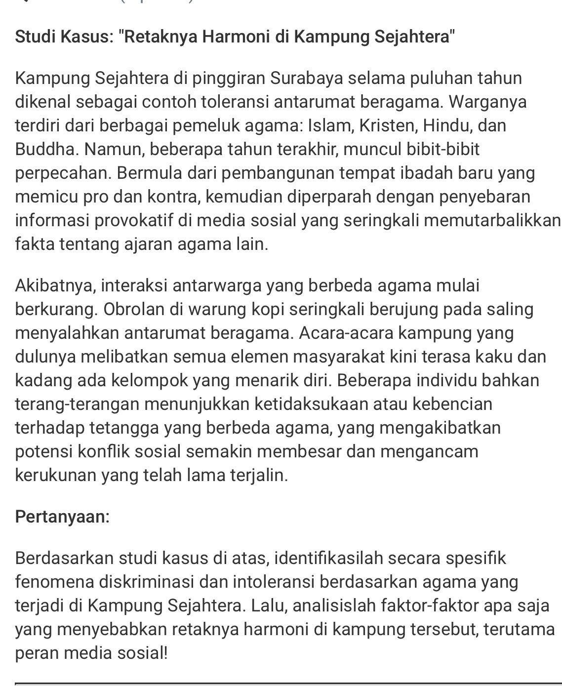 Berdasarkan studi kasus di atas, | StudyX