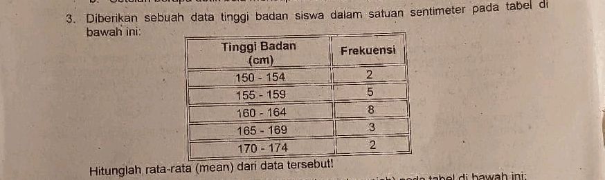 3. Diberikan sebuah data tinggi badan siswa | StudyX