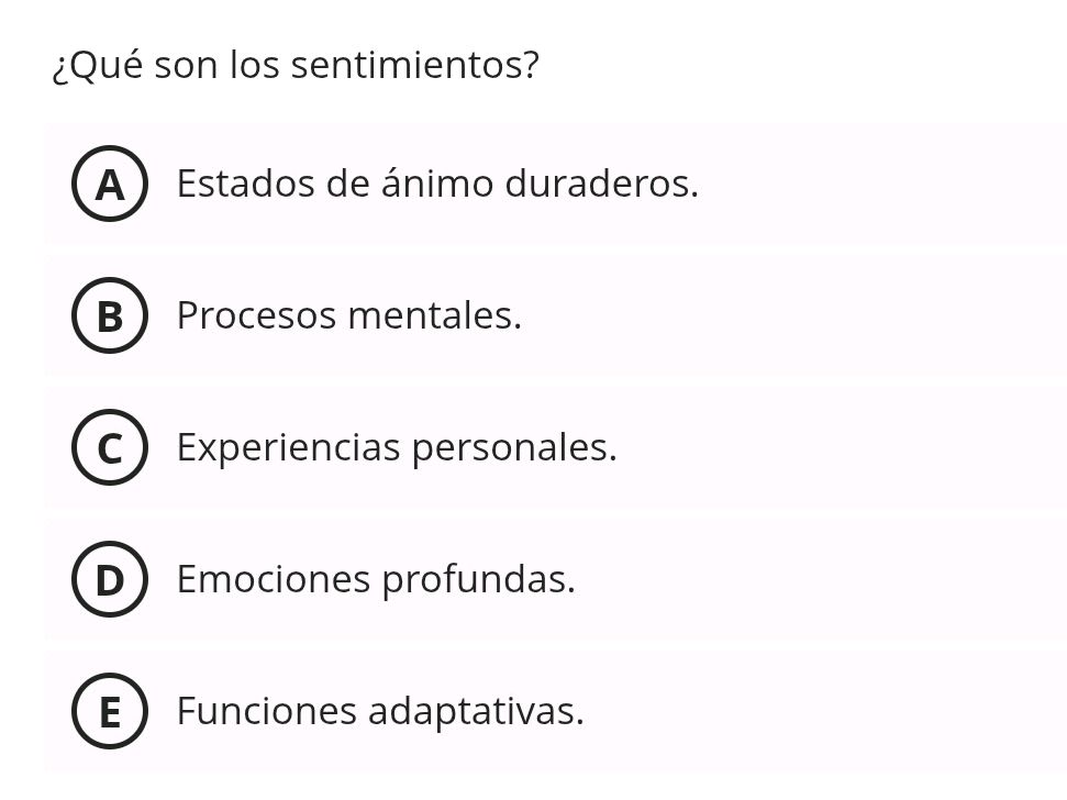 ¿Qué son los sentimientos? A) Estados de | StudyX