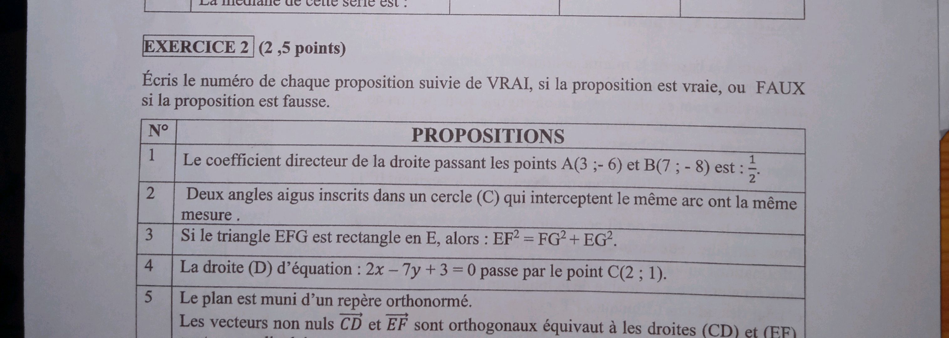 Écris le numéro de chaque proposition suivie | StudyX