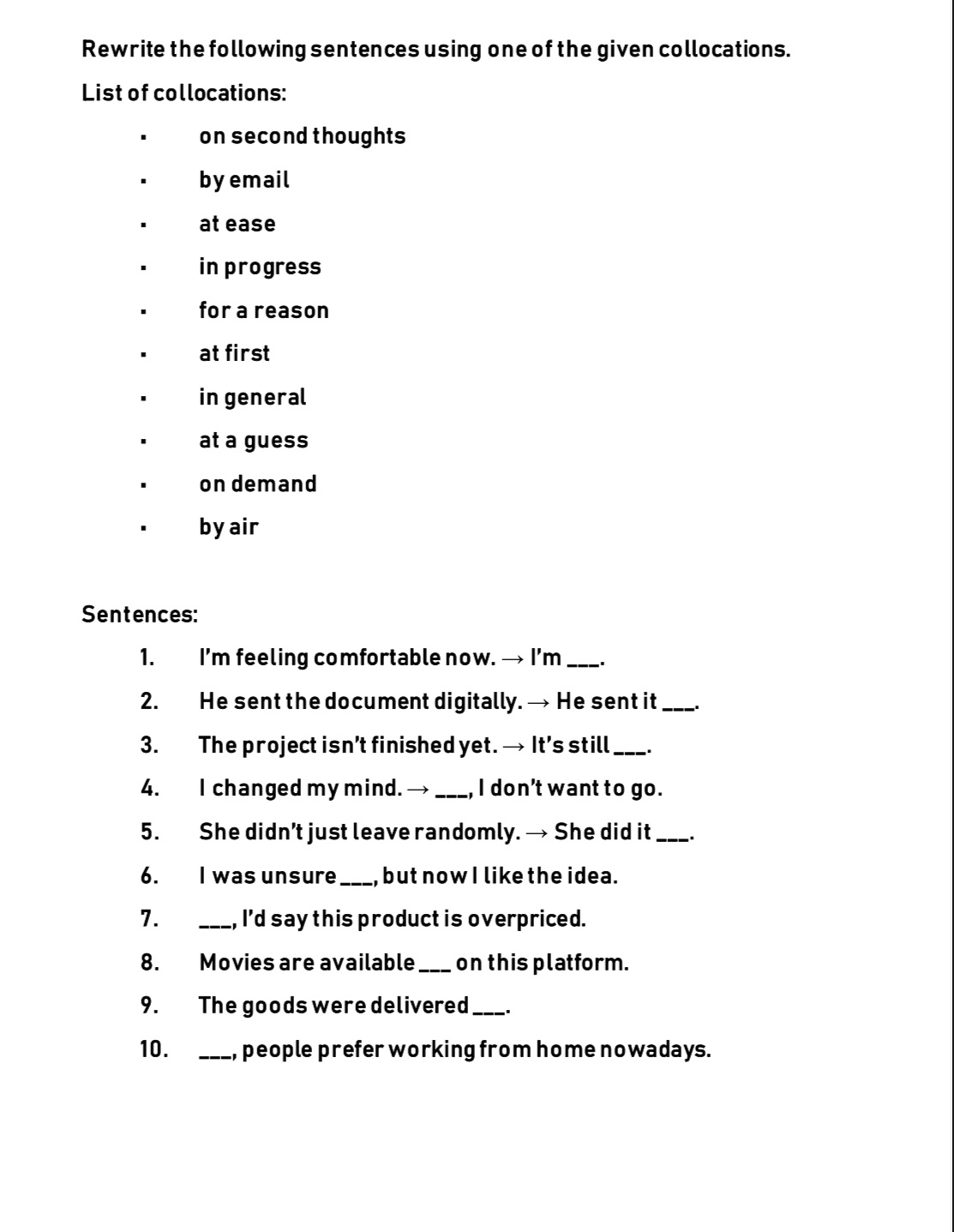 Rewrite the following sentences using one of | StudyX