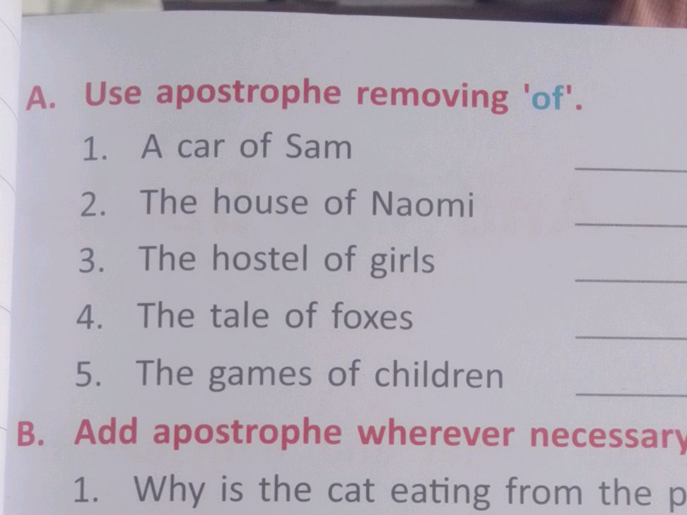 A. Use apostrophe removing 'of'. 1. A car | StudyX