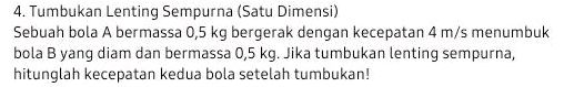4. Tumbukan Lenting Sempurna (Satu Dimensi) | StudyX