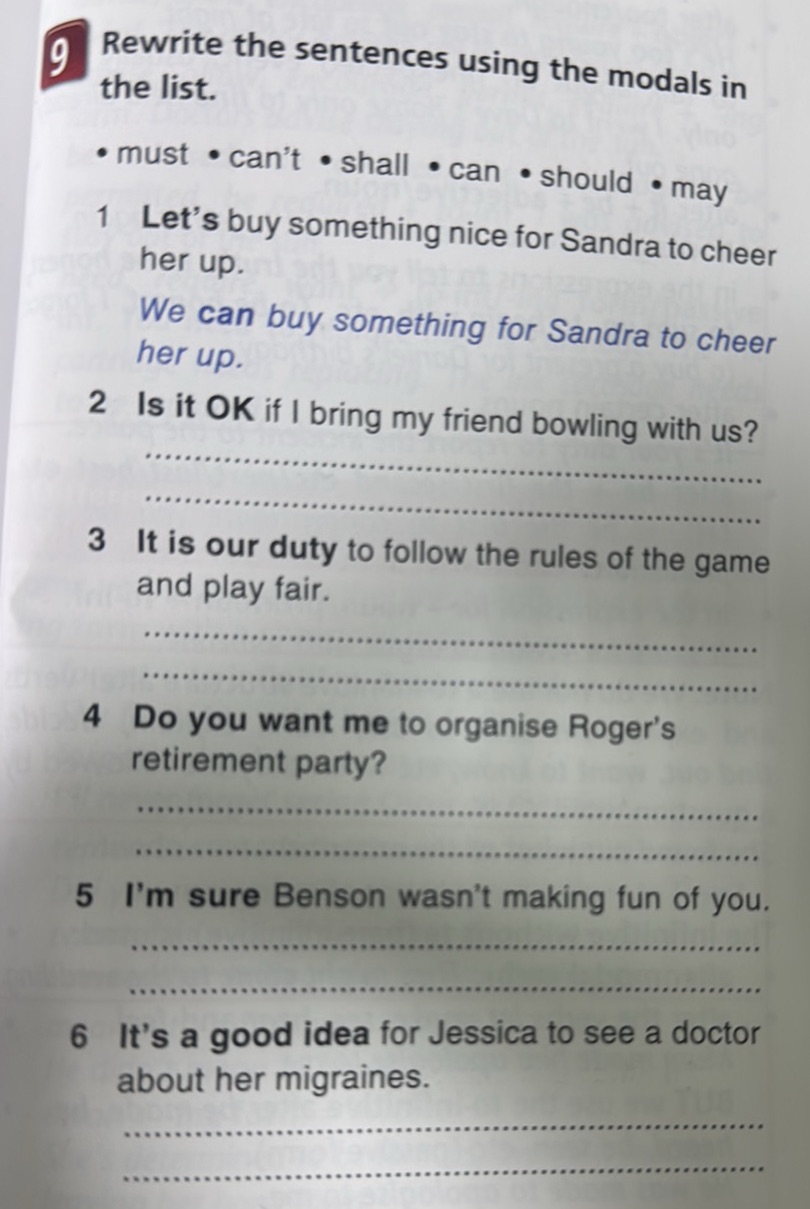 Rewrite the sentences using the modals in | StudyX