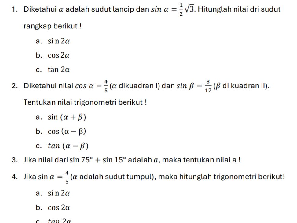 1. Diketahui $ $ adalah sudut lancip dan $ | StudyX