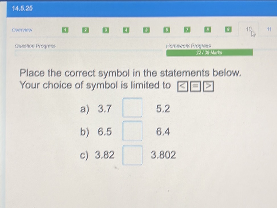 Place the correct symbol in the statements | StudyX
