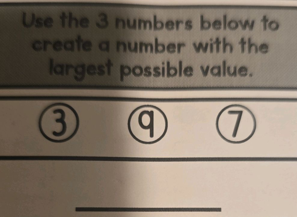 Use the 3 numbers below to create a number | StudyX