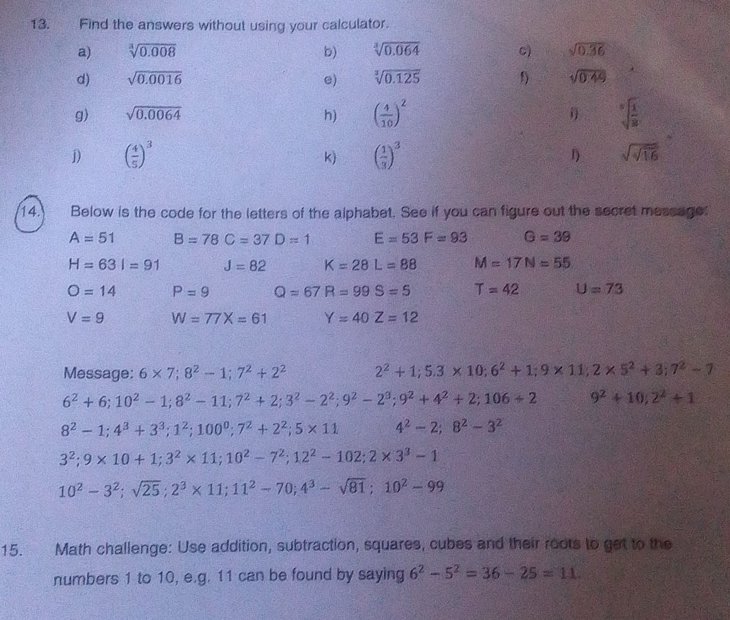 13. Find the answers without using your | StudyX