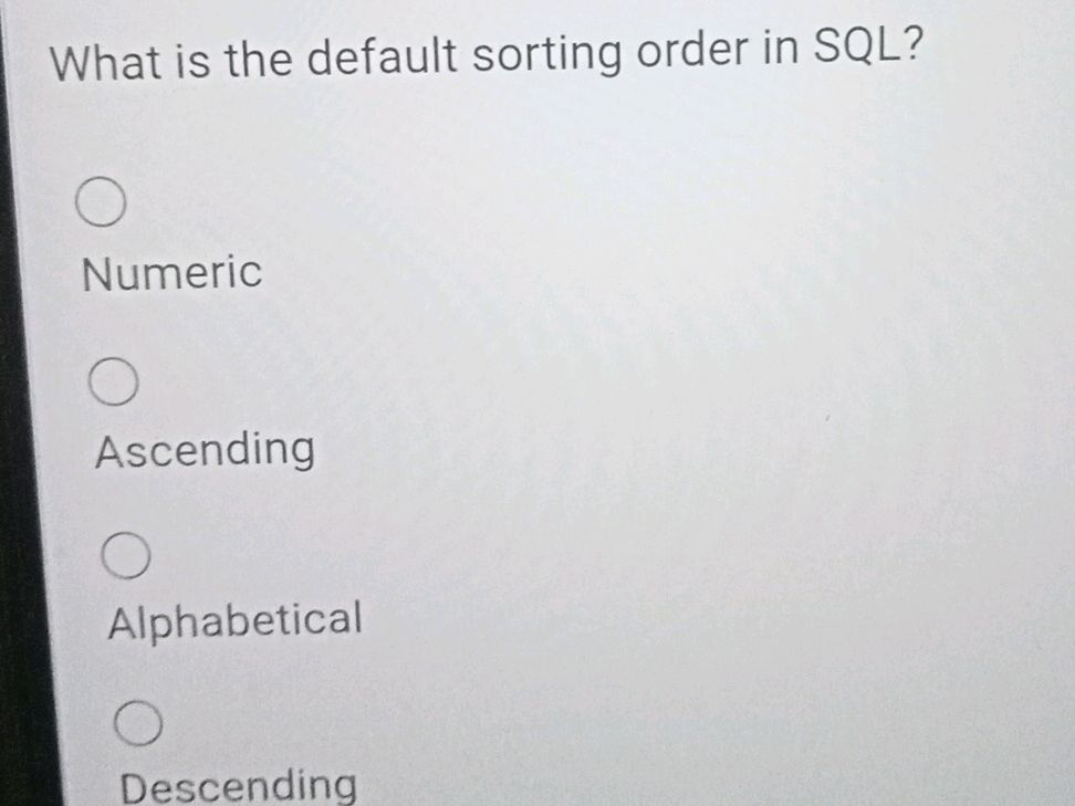 What is the default sorting order in SQL? | StudyX What is the default sorting order in SQL? | StudyX