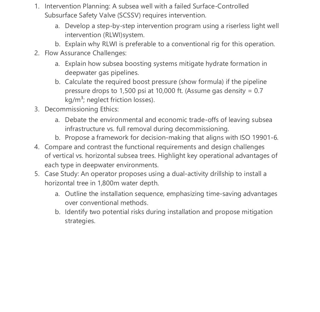 1. Intervention Planning: A subsea well with | StudyX
