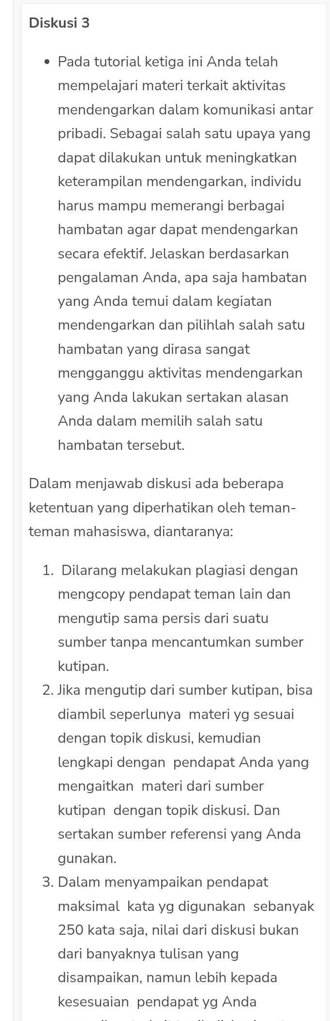 Diskusi 3 • Pada tutorial ketiga ini Anda | StudyX