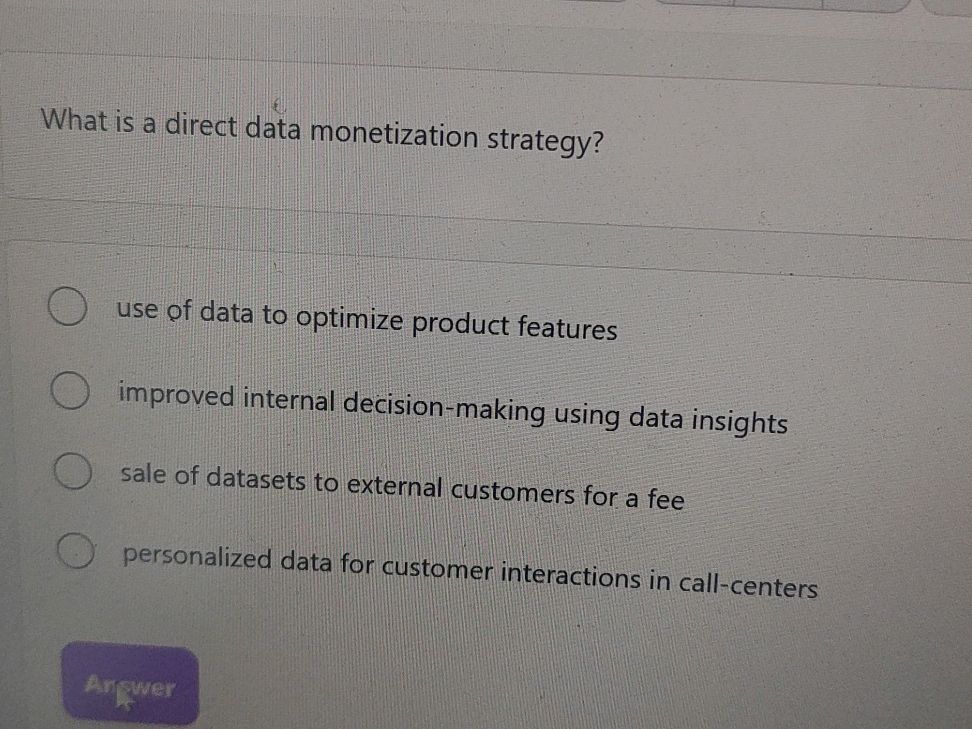 What is a direct data monetization strategy? | StudyX