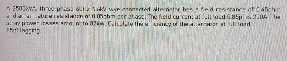 A 2500kVA, three phase 60Hz 6.6kV wye | StudyX