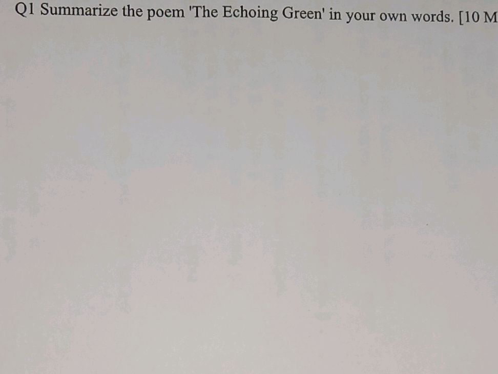 Q1 Summarize the poem 'The Echoing Green' in | StudyX